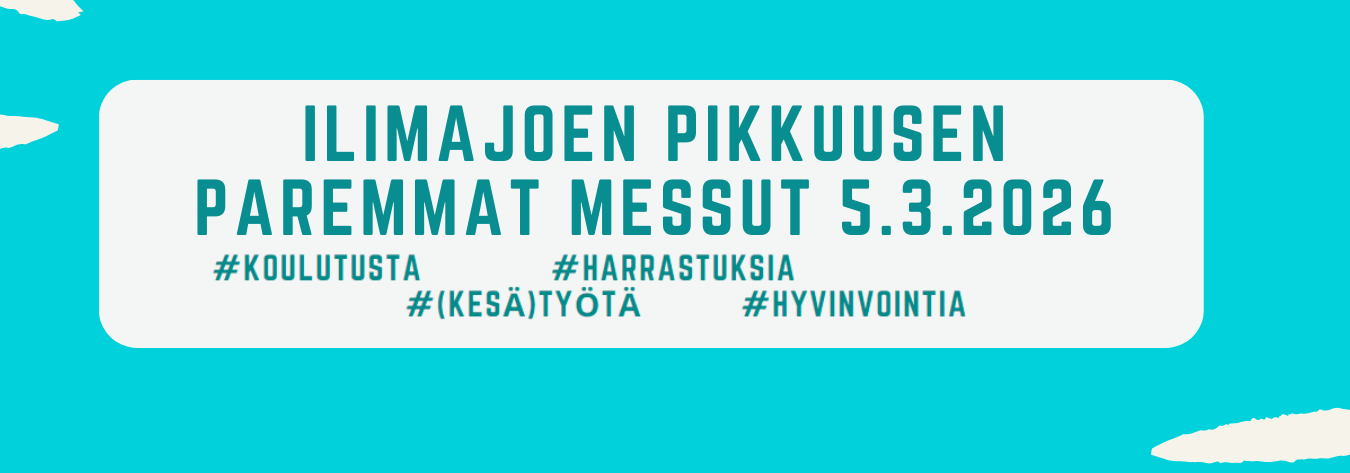 Pikkuusen Paremmat Messut 2026 - Ilmajoki